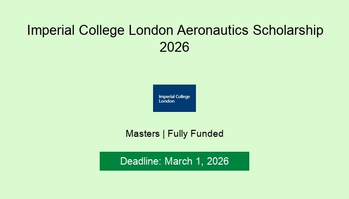 Imperial College London Aeronautics Scholarship 2026 | ScholarshipSet