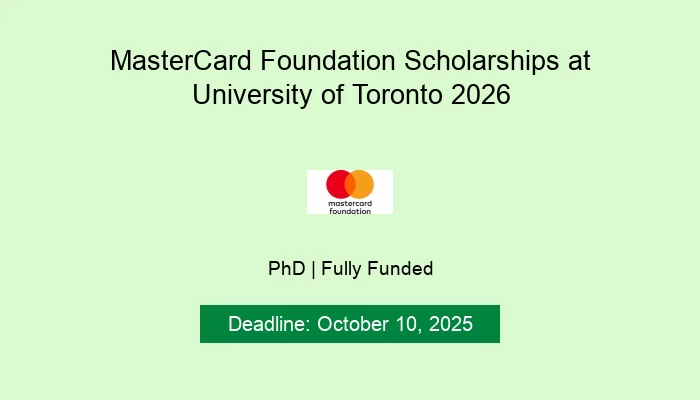 MasterCard Foundation Scholarships at University of Toronto 2026 ...
