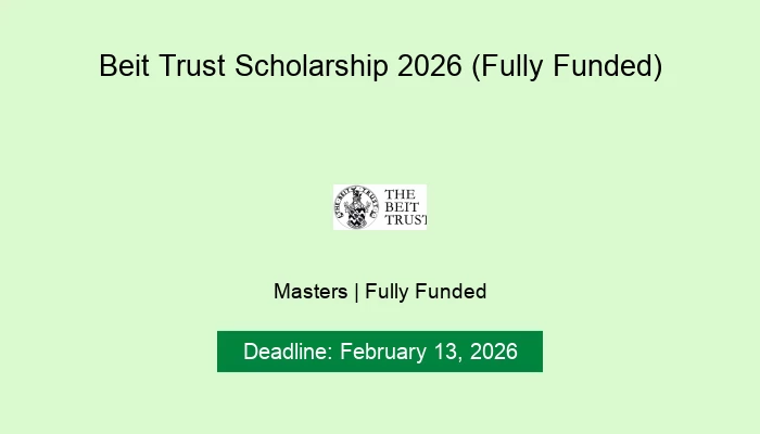 Beit Trust Scholarship 2026 (Fully Funded) | ScholarshipSet
