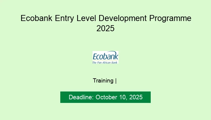 Ecobank Entry Level Development Programme 2025 | ScholarshipSet